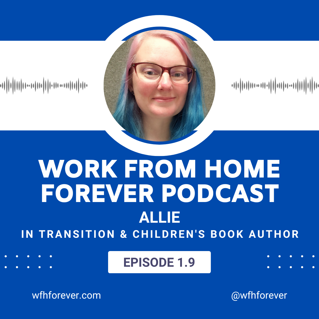 1.9 Allie, In Transition & Children’s Book Author