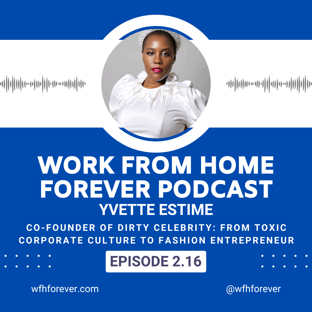 2.16 Yvette Estime of Dirty Celebrity: From Toxic Corporate Culture to ...