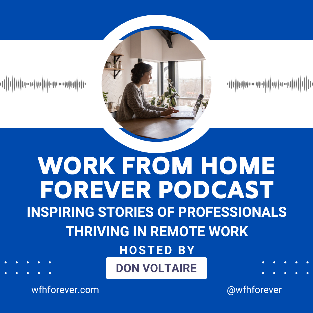 Work From Home Forever Podcast