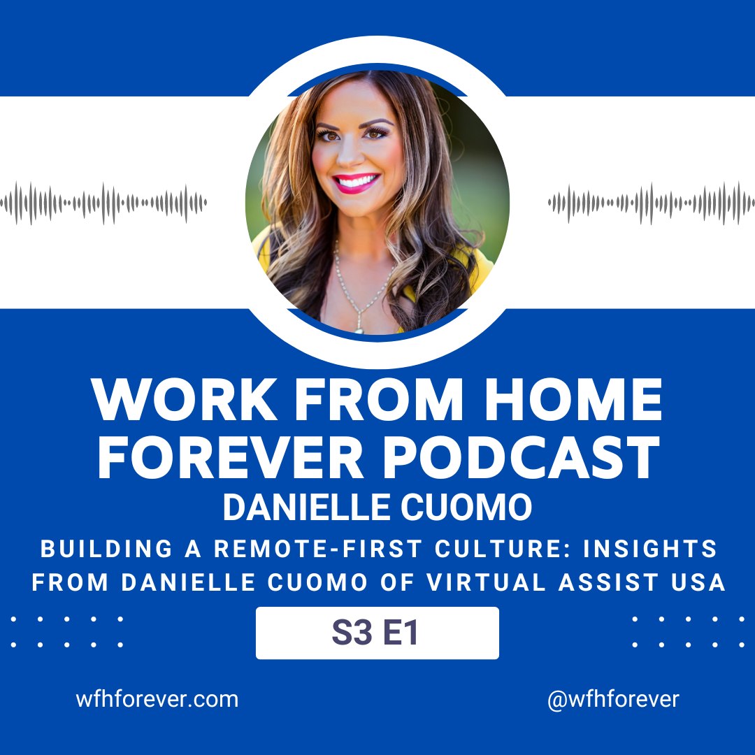 S3 E1 Building a Remote-First Culture: Insights from Danielle Cuomo of ...